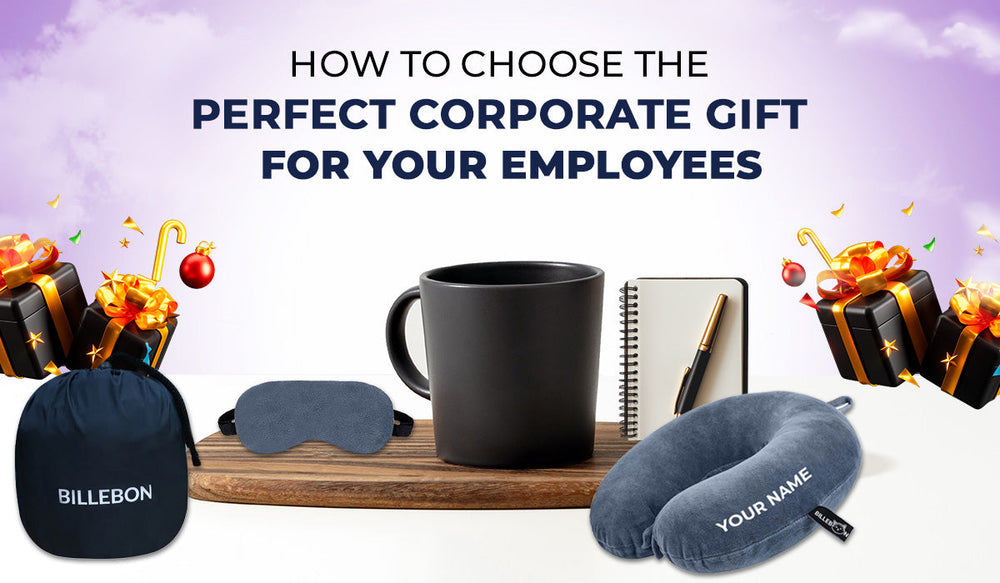 How to Choose the Perfect Corporate Gift for Your Employees – Billebon