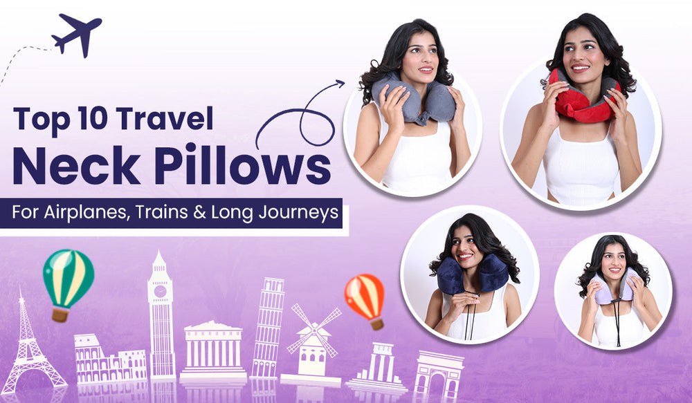 Top 10 Travel Neck Pillows for Airplanes, Trains & Long Journeys – Billebon